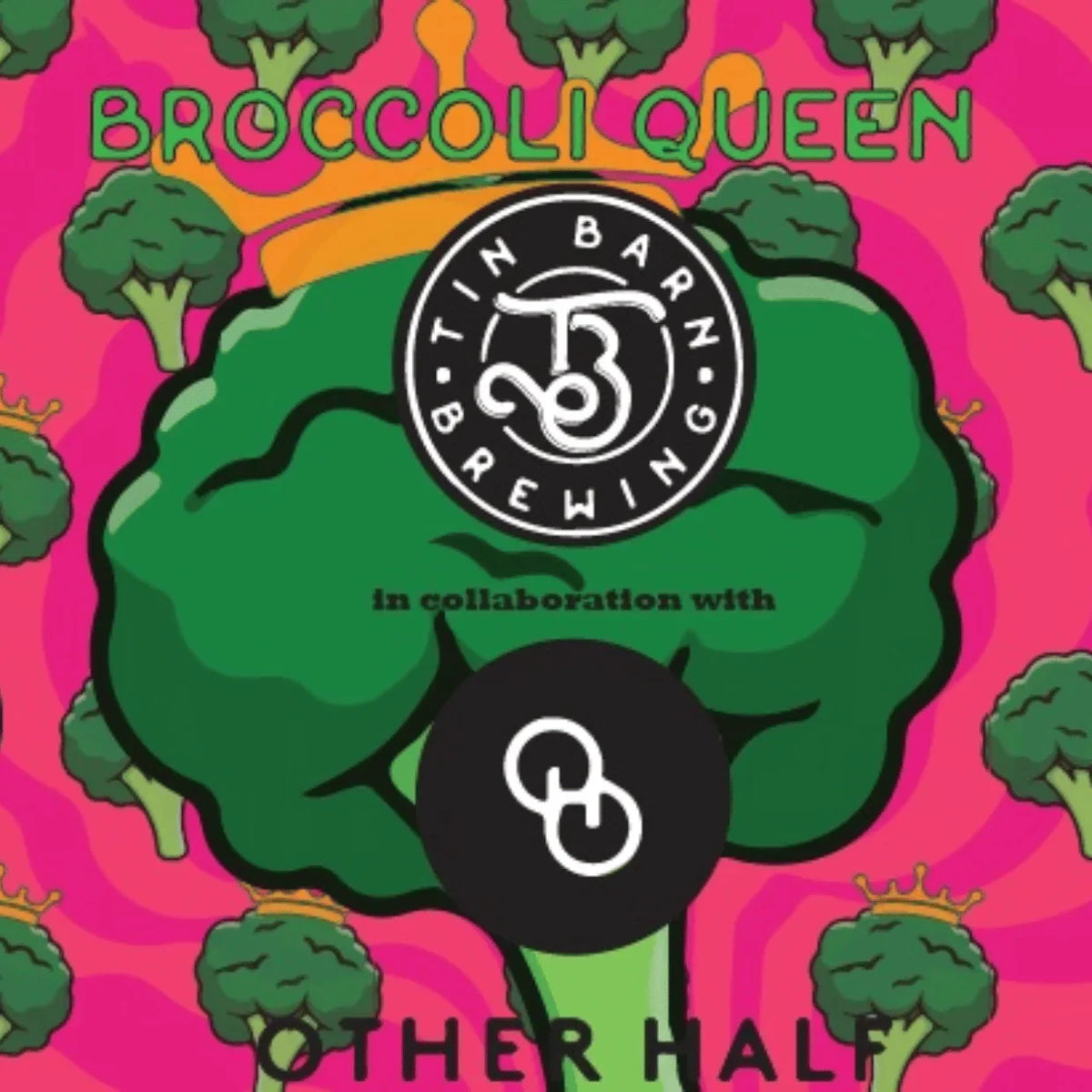 Tin Barn Broccoli Queen x Other Half Collab Triple IPA 473ml (9.8% ...